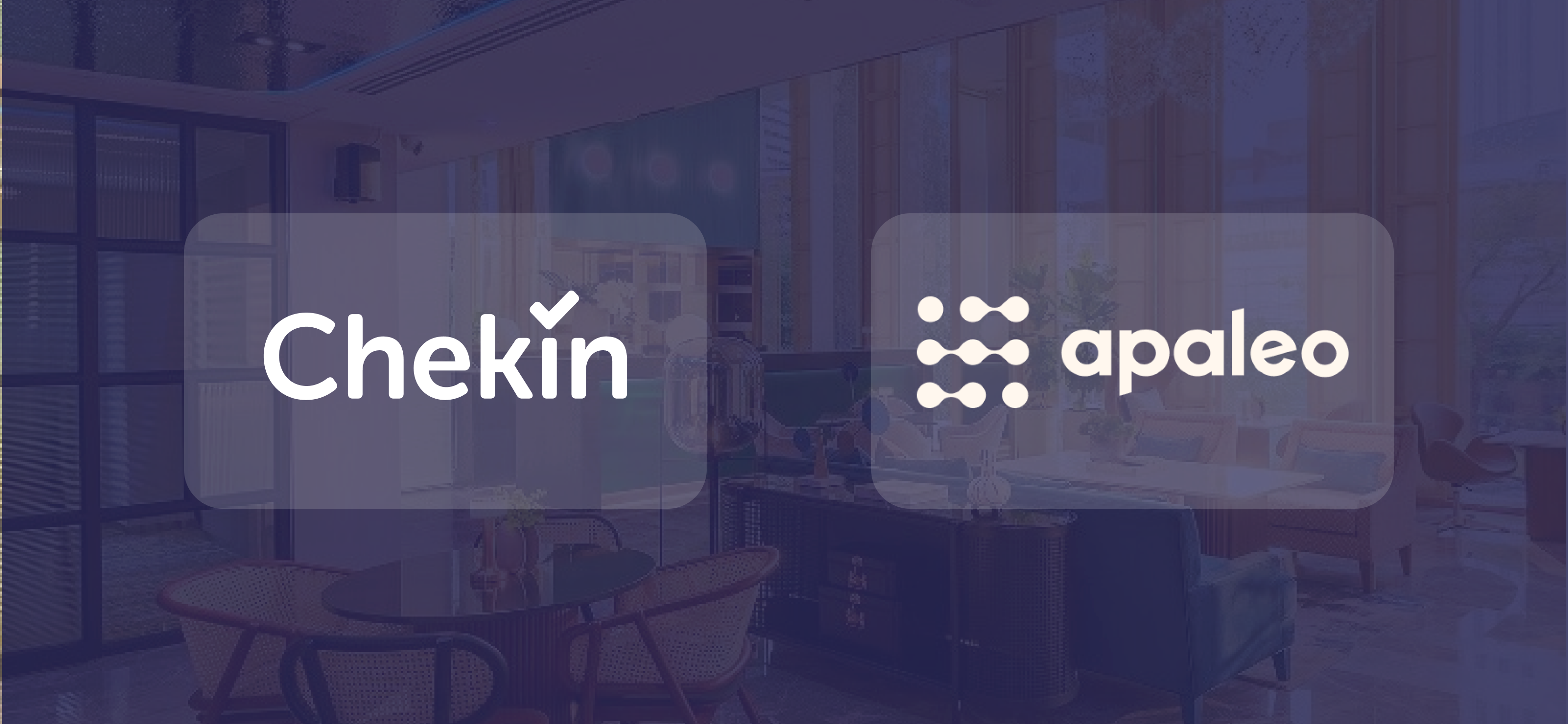 Chekin Integrates Apaleo: Revolutionize Guest Experience - Chekin